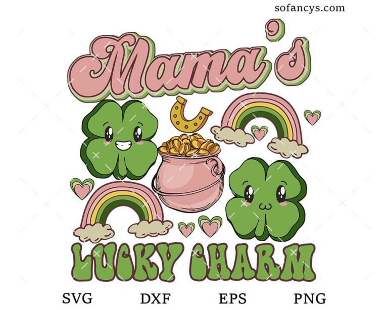 Mama’s Lucky Charm SVG DXF EPS PNG Cut Files
