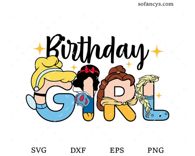 Disney Princess Birthday Girl SVG DXF EPS PNG Cut Files