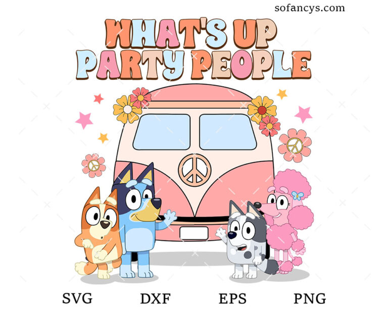 What's Up Party People SVG DXF EPS PNG Cut Files