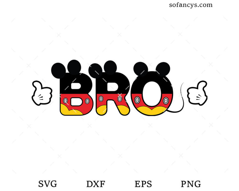 Bro Mickey Mouse SVG DXF EPS PNG Cut Files