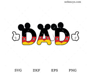 Dad Mickey Mouse SVG DXF EPS PNG Cut Files