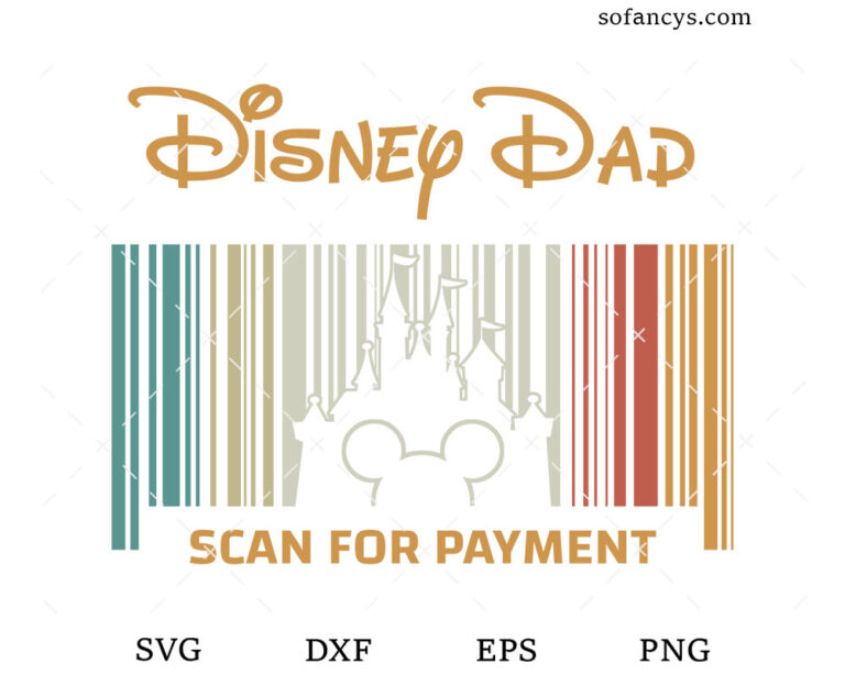 Disney Dad Scan For Payment SVG DXF EPS PNG Cut Files