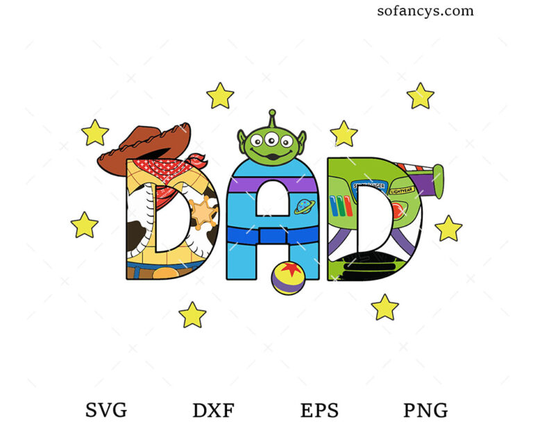 Toy Story Dad Father Day SVG DXF EPS PNG Cut Files