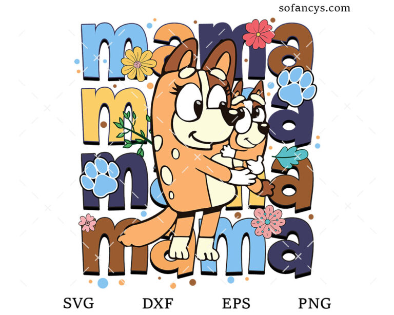 Bluey Mama SVG DXF EPS PNG Cut Files