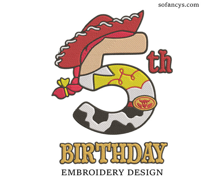 5th Birthday Jessie Embroidery Designs