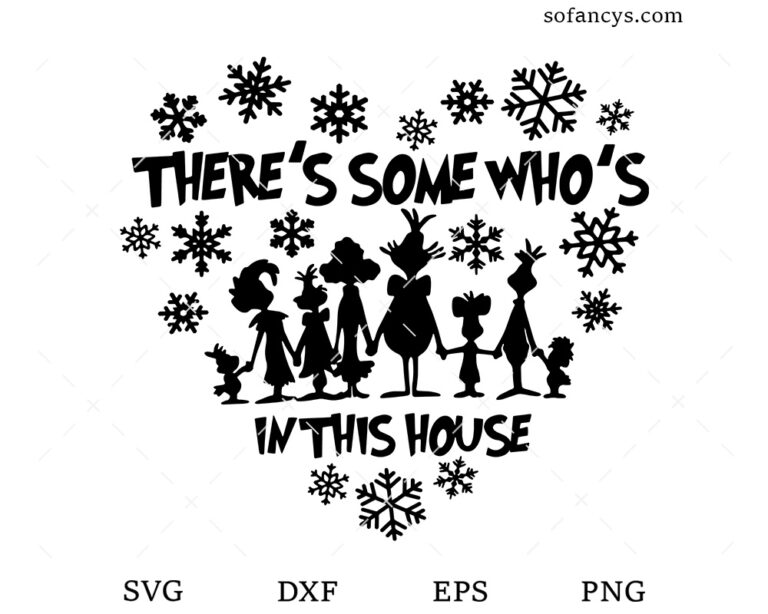 There's Some Who's in This House SVG DXF EPS PNG Cut Files
