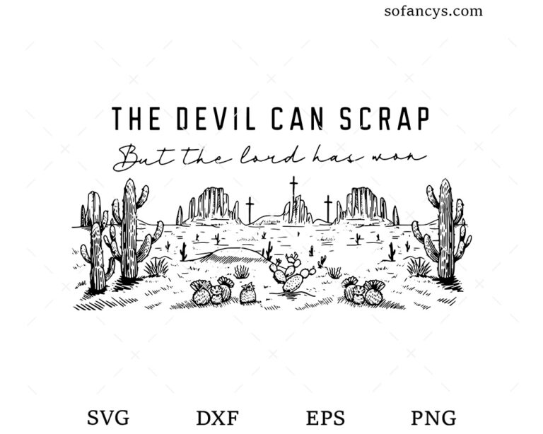 The Devil Can Scrap But The Lord Has Won SVG
