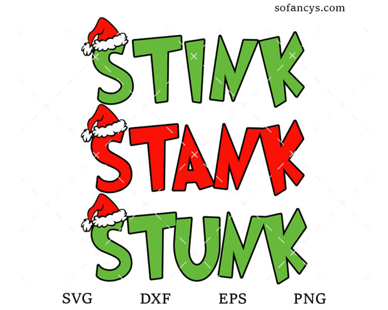 Stink Stank Stunk Christmas SVG DXF EPS PNG Cut Files
