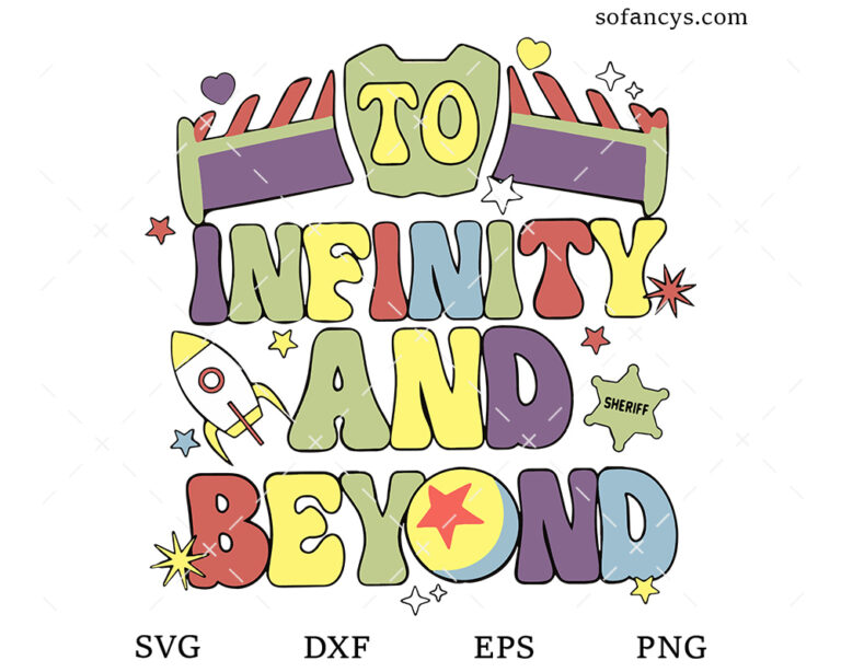 To Infinity And Beyond SVG DXF EPS PNG Cut Files