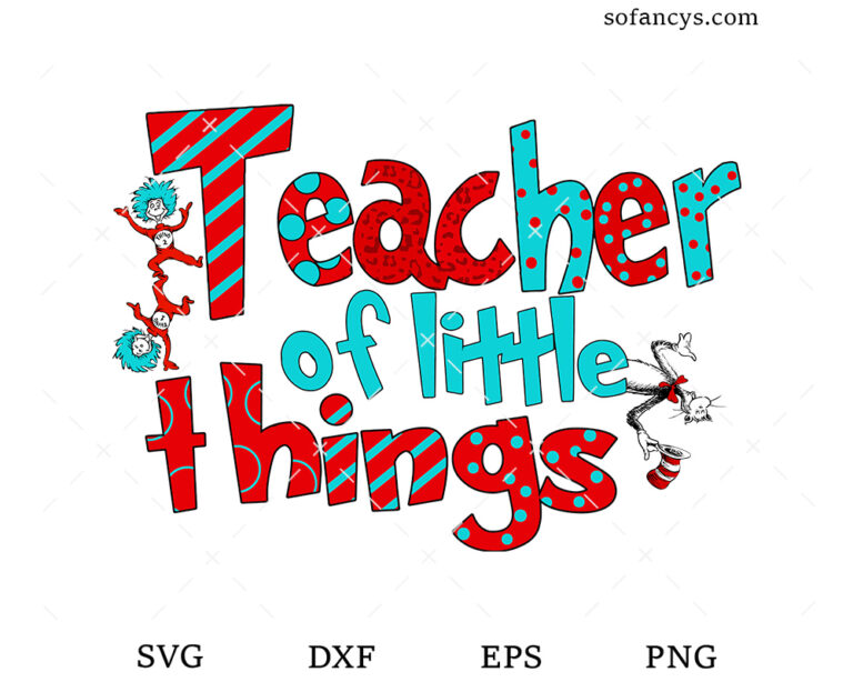 Dr Seuss Teacher Of All Thing SVG DXF EPS PNG Cut Files