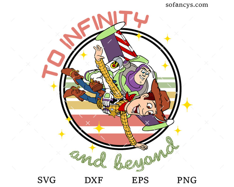 To Infinity and Beyond Toy Story SVG DXF EPS PNG Cut Files