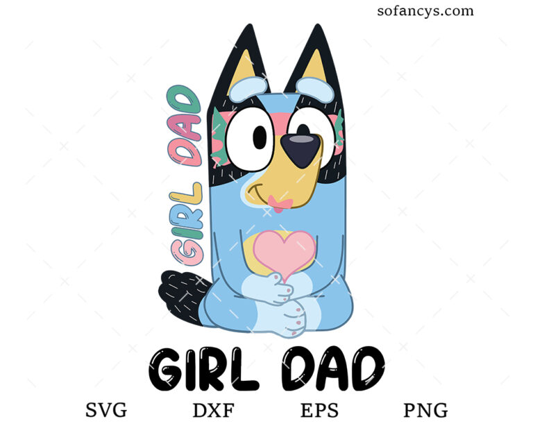 Bluey Girl Dad SVG DXF EPS PNG Cut Files