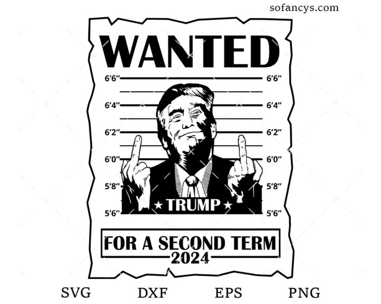 Wanted Trump 2024 SVG DXF EPS PNG Cut Files