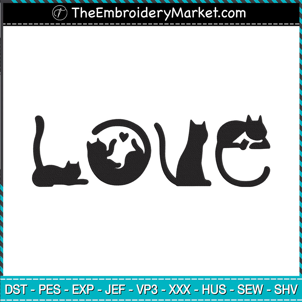 Love Cat Embroidery Designs File, Cat Machine Embroidery Designs ...