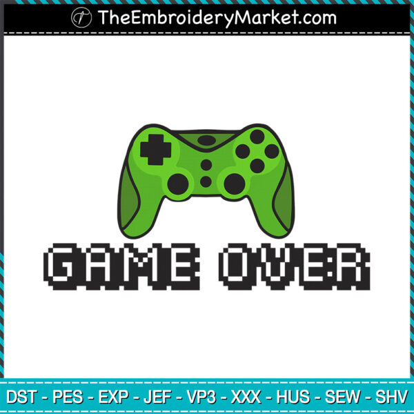 Game over Embroidery Designs File, Gamer Machine Embroidery Designs ...