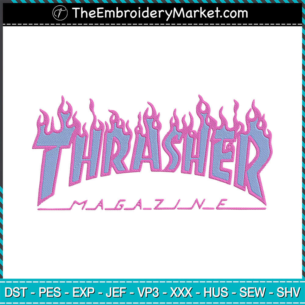 Thrasher Magazine Text Embroidery Designs File, Thrasher Machine ...
