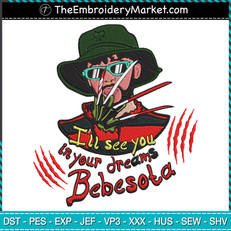 I’ll See You In Your Dreams Bebesota Bad Bunny Freddy Krueger ...