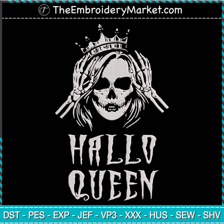 Hallo Queen Embroidery Designs File, Halloween Machine Embroidery ...