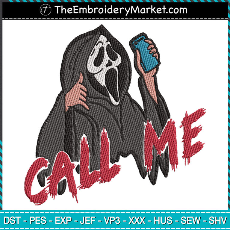 Scream Call Me Halloween Embroidery Designs File, Halloween Machine ...