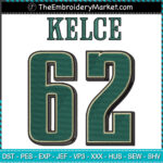 Jason Kelce No. 62 Philadelphia Eagles Embroidery Designs File, NBA ...